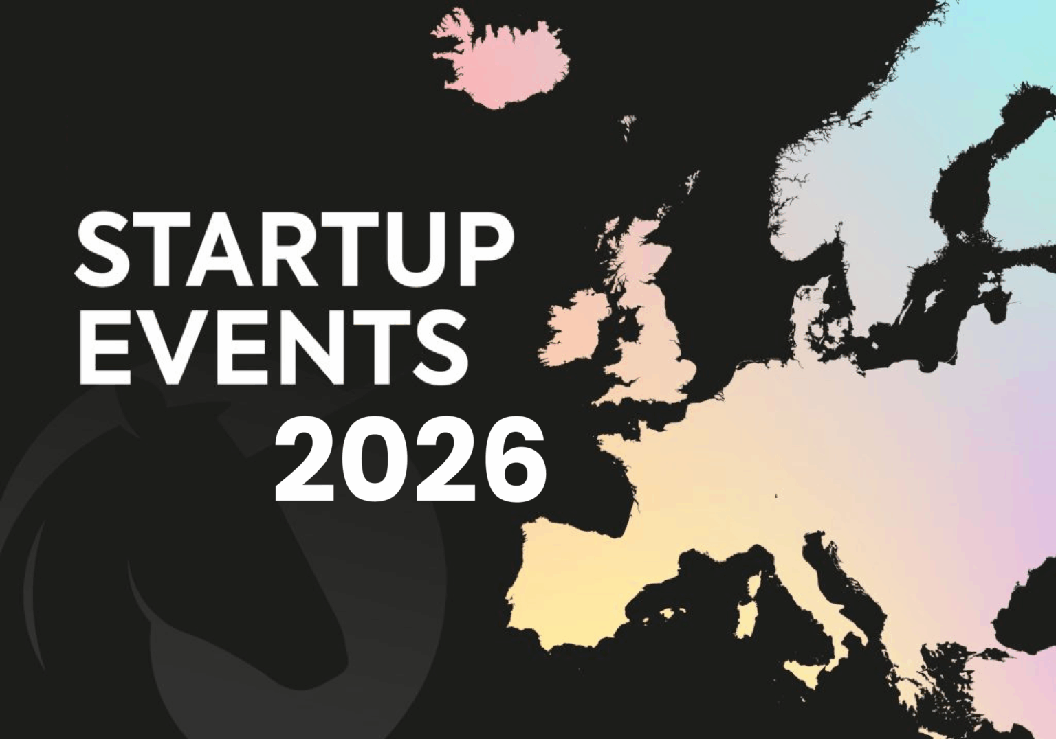 European Startup Events 2026/2027 - Black Unicorn PR